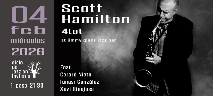 Scott Hamilton 4tet - Jimmy Glass Jazz BarJimmy Glass Jazz Bar